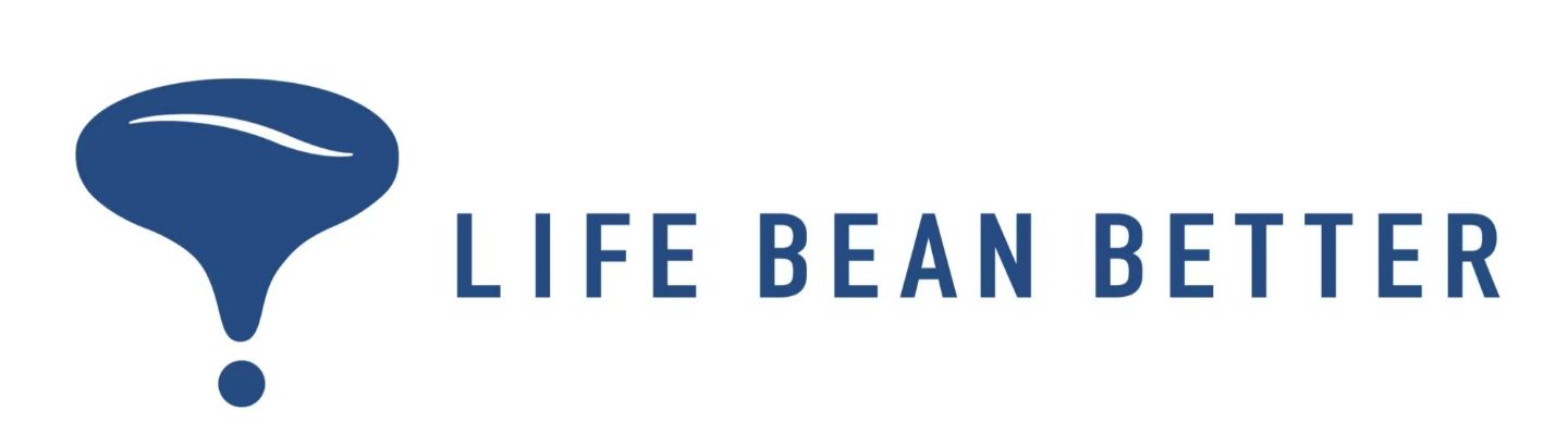 LIFE BEAN BETTER